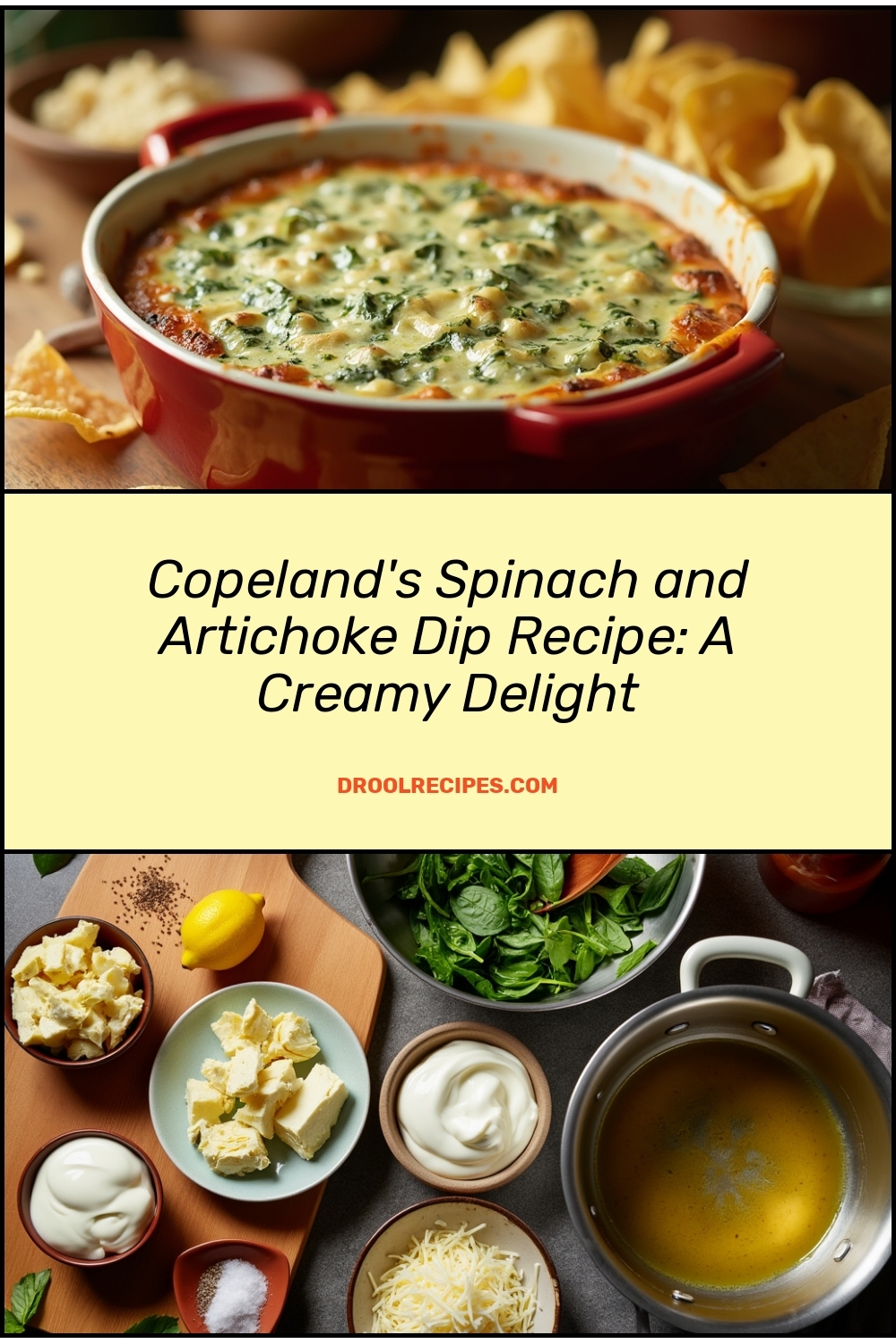 Copeland's Spinach and Artichoke Dip Recipe: A Creamy Delight - Drool ...