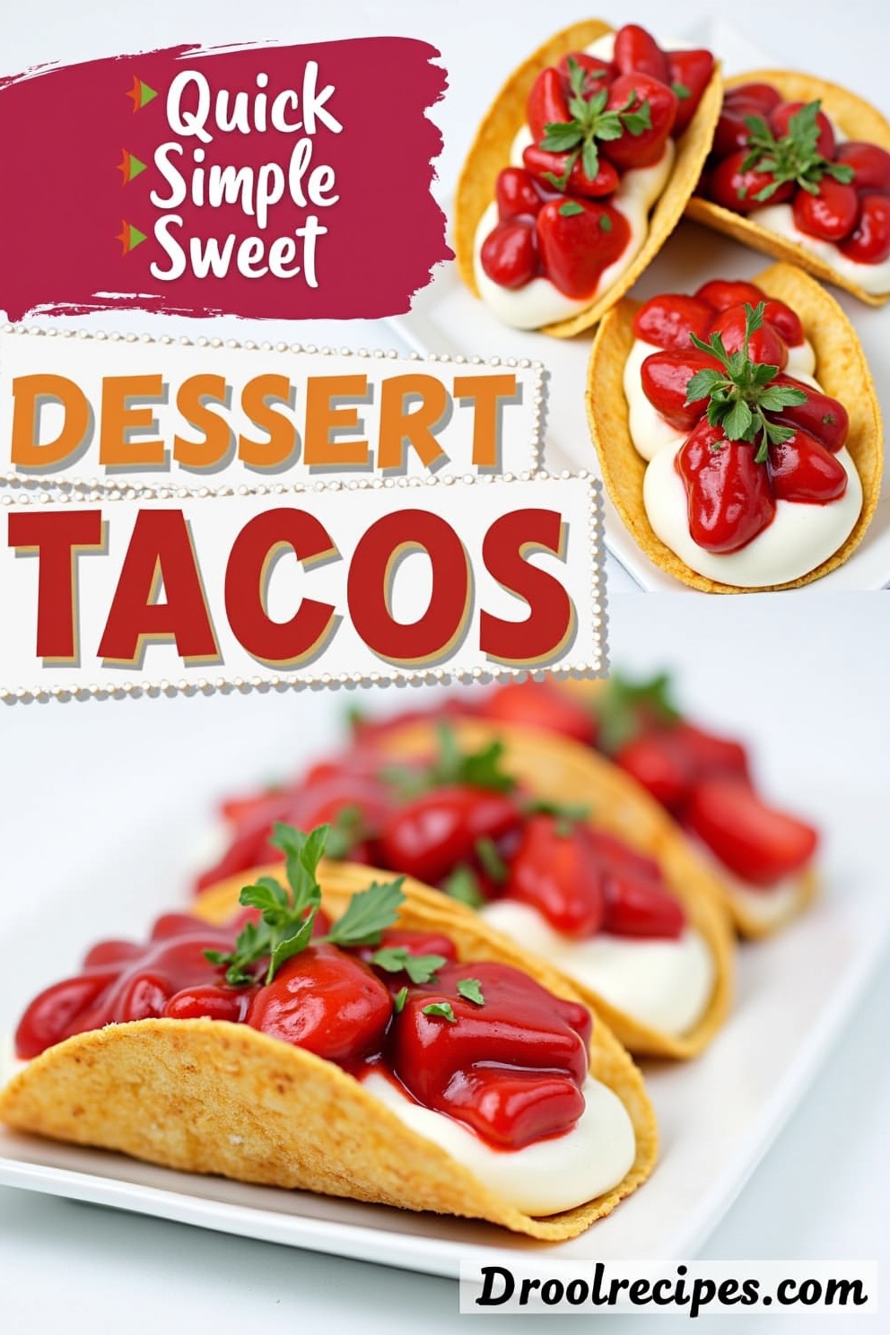 Dessert Tacos: Indulge in the Sweetest Trend You Can't Resist! - Drool ...