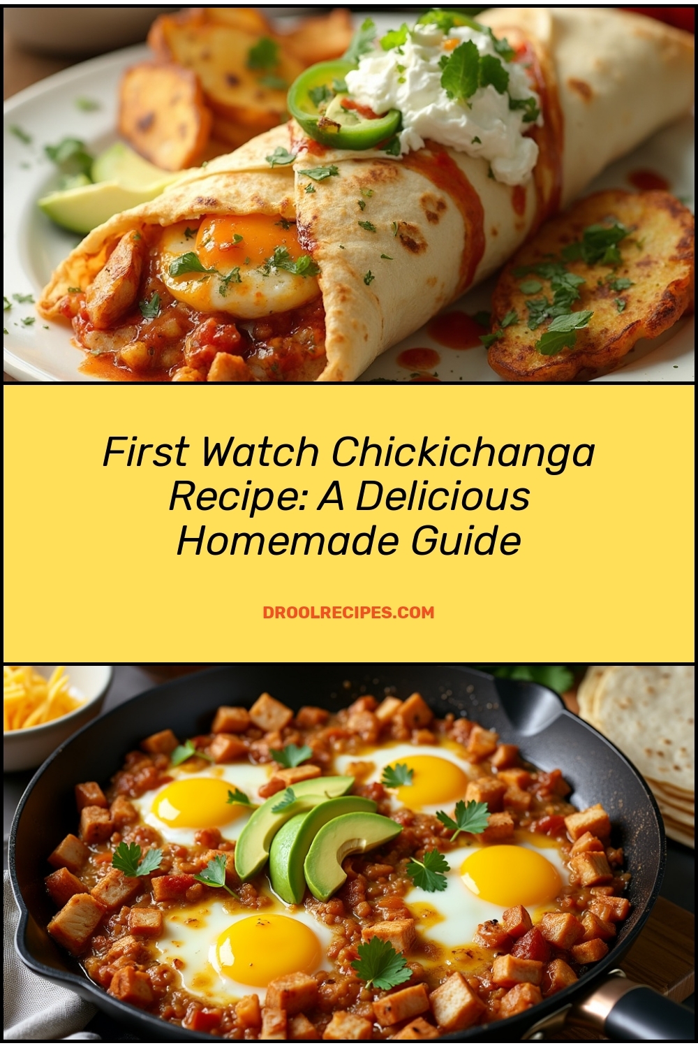 First Watch Chickichanga Recipe: A Delicious Homemade Guide - Drool Recipes