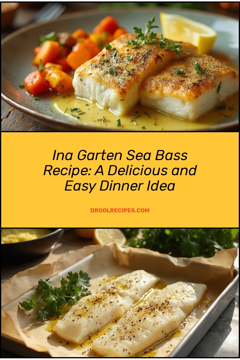 Ina Garten Sea Bass Recipe: A Delicious and Easy Dinner Idea - Drool ...
