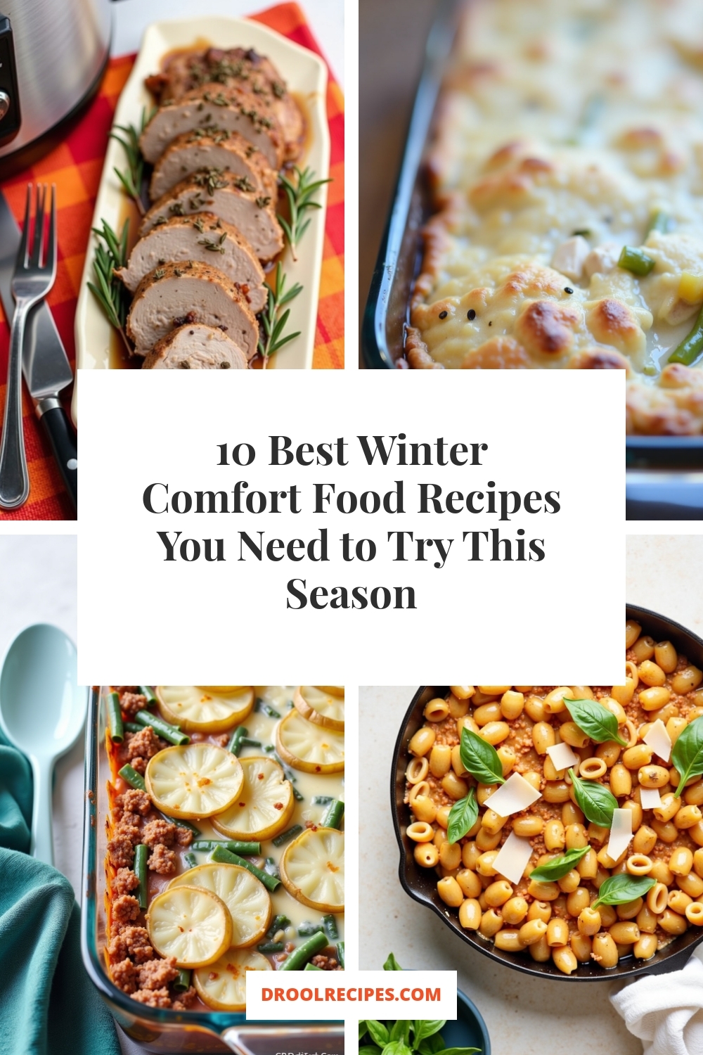 10 Best Winter Comfort Food Recipes You Need to Try This Season - Drool ...
